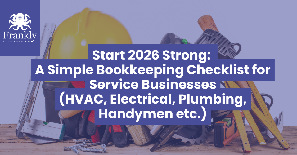 Start 2026 Strong: Bookkeeping Checklist for Houston HVAC, Plumbing ...